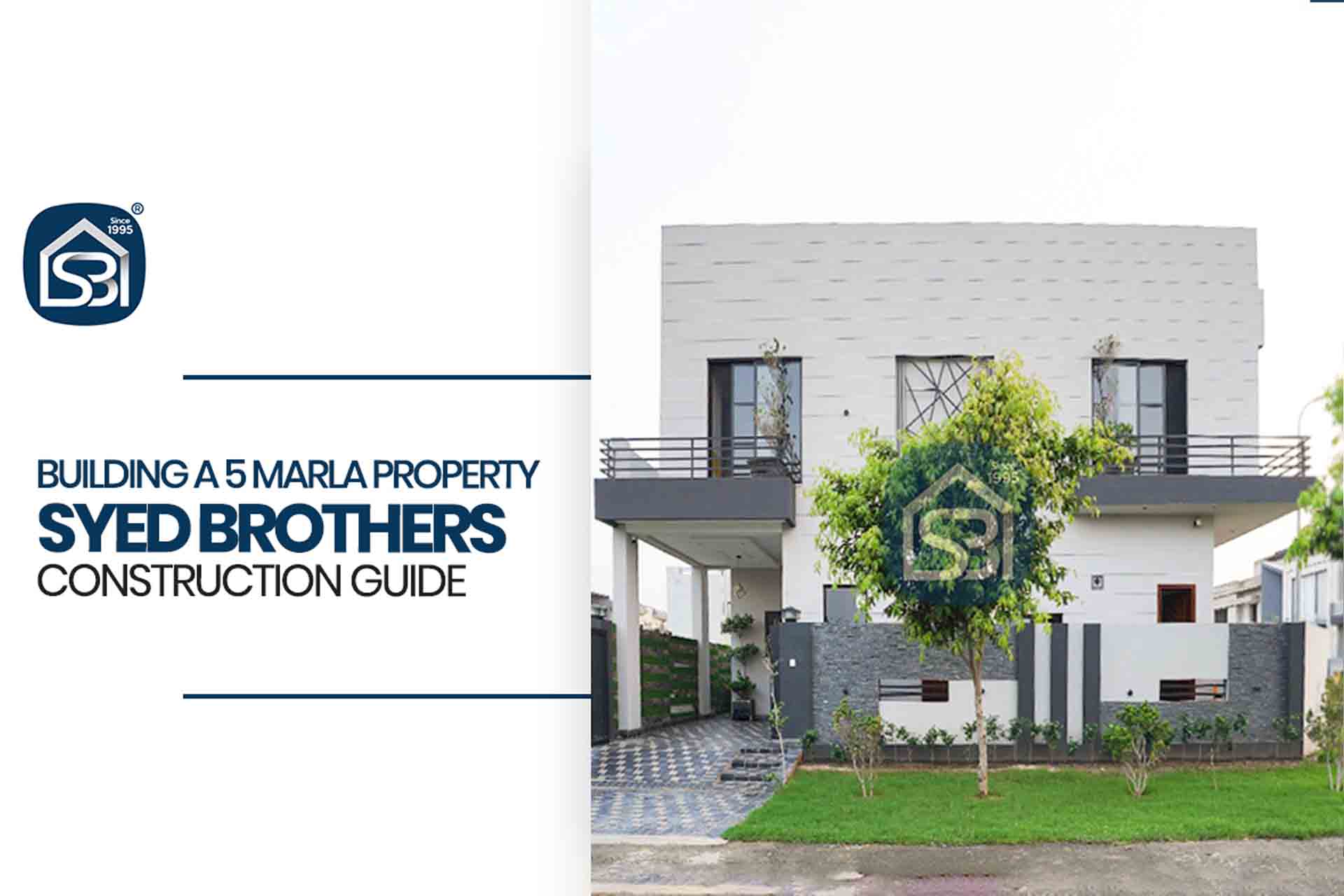 Building a 5 Marla Property: Syed Brothers Construction Guide